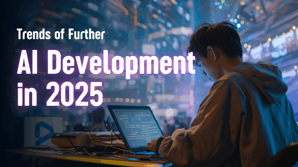 AI trends: What to expect from artificial intelligence in 2025? - ROI4CIO Blog