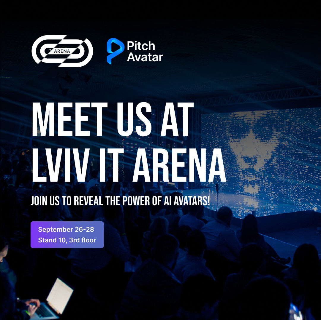 Pitch Avatar si dirige alla Lviv IT Arena 2025. Non perdetevi il nostro stand 10! | Pitch Avatar